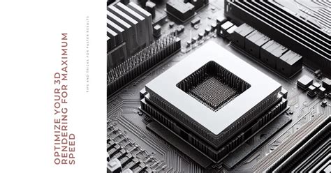 2025 A Comprehensive Guide To Optimizing Your 3d Rendering Approach For