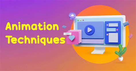 10 animation techniques that will make your work stand out