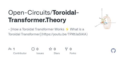 GitHub Open Circuits Toroidal Transformer Theory How A Toroidal Transformer Works What