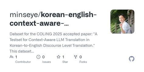 Github Minseye Korean English Context Aware Translation Dataset Dataset For The Coling 2025