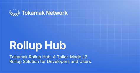 Rollup Hub Tokamak Network