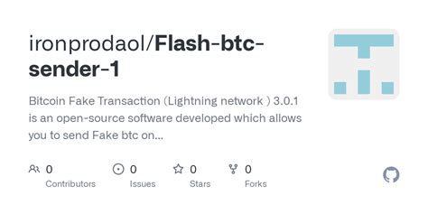 Github Ironprodaol Flash Btc Sender Bitcoin Fake Transaction Lightning Network Is