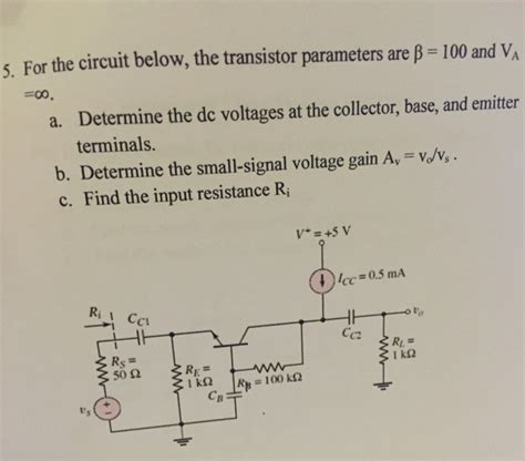 Solved For The Circuit Below The Transistor Parameters Are Chegg