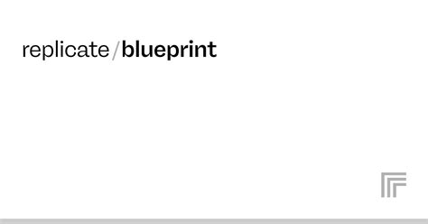 Replicateblueprint Run With An Api On Replicate