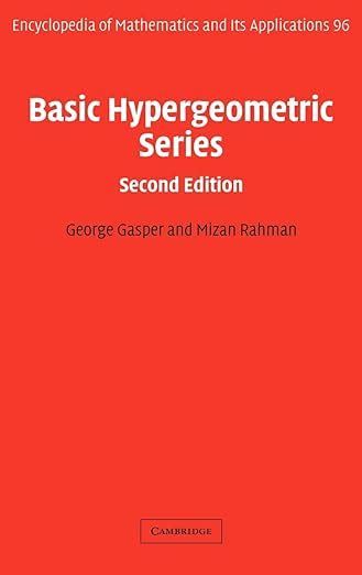 Basic Hypergeometric Series Encyclopedia Of Mathematics And Its Applications