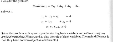 Solved Consider The Problem Maximize Z 2x1 4x2 4x3 3x4