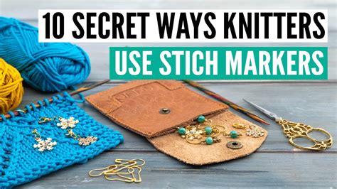 10 Unusual Ways To Use Stitch Markers Every Knitter Should Know Youtube