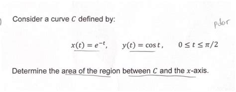 Solved Consider A Curve C Defined By X Chegg