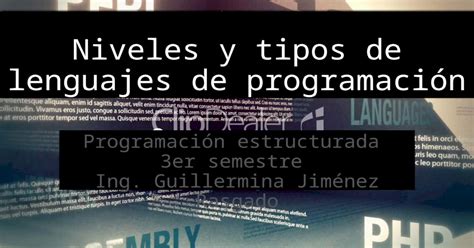 Niveles Y Tipos De Lenguajes De Programación Download Pptx Powerpoint