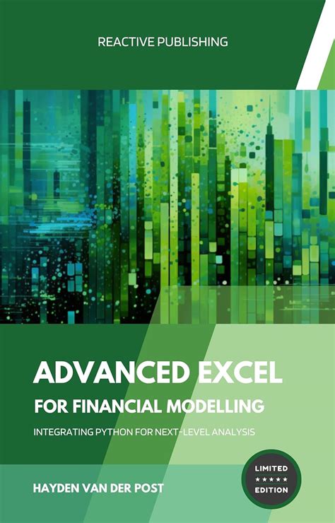 Advanced Excel For Financial Modelling Integrating Python For Next Level Analysis A