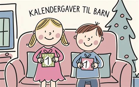Kalendergaver Til Barn 2025 Gavetips Som Gir Glede Hele Advent