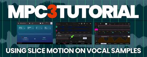 Akai MPC Forums - MPC3 Tutorial: Using Slice Motion on Vocal Samples : MPC X, MPC One, MPC Live ...