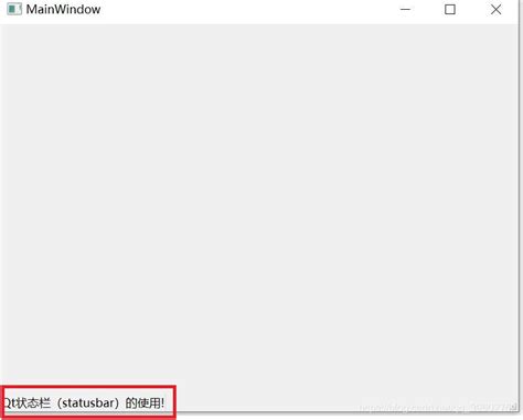 Qt状态栏（statusbar）的使用qt Statusbar Csdn博客