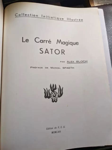LE CARRÉ MAGIQUE SATOR Alex BLOCH éd hors commerce 1963 Esotérisme