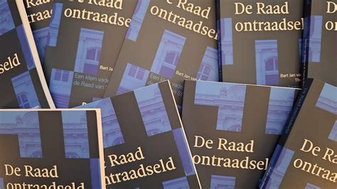 ‘de Raad Ontraadseld Raad Van State