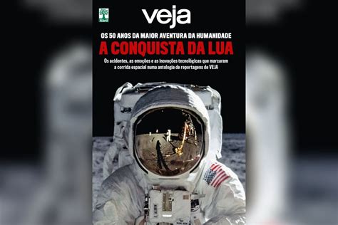 Veja Lança E Book Para Celebrar Os 50 Anos Da Chegada Do Homem à Lua Veja