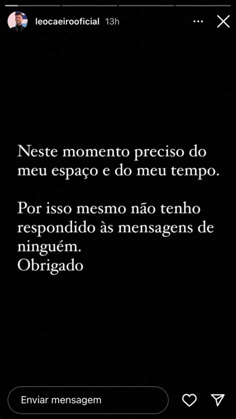 Léo Caeiro Desabafa Preciso Do Meu Espaço E Do Meu Tempo