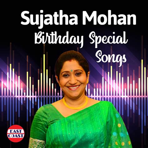 ‎sujatha Mohan Birthday Special Songs By Sujatha On Apple Music