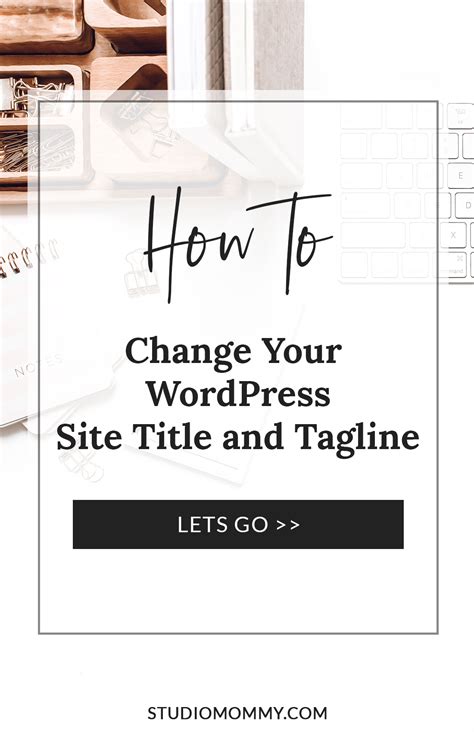 How To Change Your WordPress Site Title And Tagline Studio Mommy
