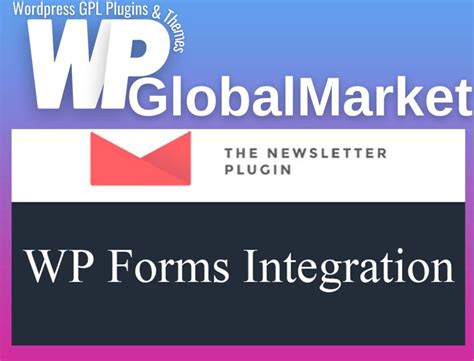 Newsletter Wp Forms Integration Wordpress Gpl Plugin And Theme Market