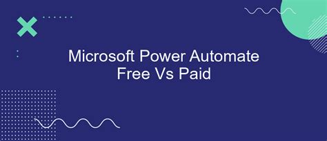 Microsoft Power Automate Free Vs Paid Savemyleads