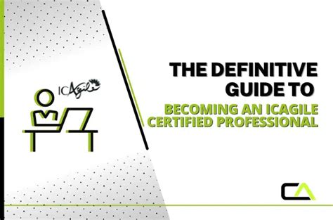 The Definitive Guide To Becoming An Icagile Certified Professional Cyberagilityacademy