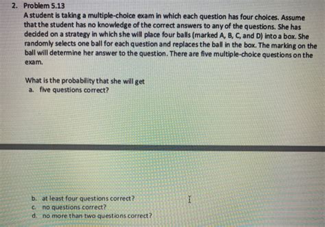 Solved Problem A Student Is Taking A Multiple Choice Chegg
