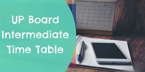 Up Board 12th Time Table 2022 Released Check Upmsp Intermediate