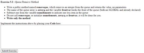 Solved Exercise 5 2 Queue Remove Method Write A Public Chegg