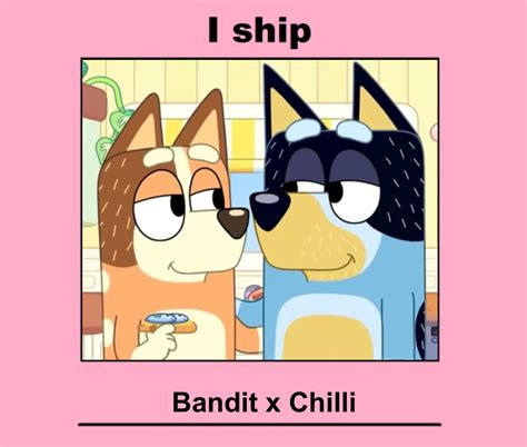 I Ship Bandit X Chilli By Matthiamore On Deviantart