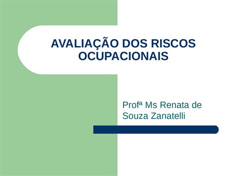 Avaliação Dos Riscos Ocupacionais Avaliação Dos Riscos Ocupacionais
