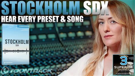 The Stockholm Sdx A Sound Expansion For Toontracks Superior Drummer