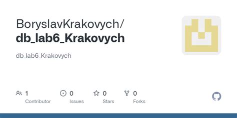 GitHub BoryslavKrakovych Db Lab6 Krakovych Db Lab6 Krakovych