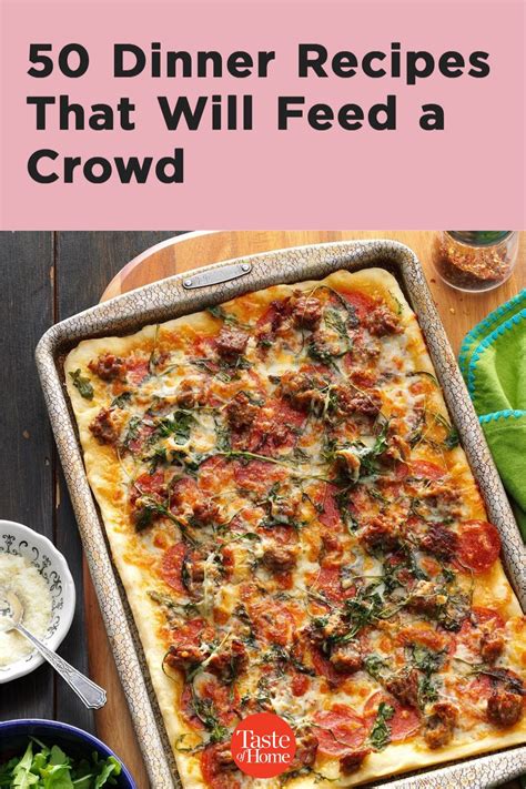 50 Dinner Recipes That Will Feed A Crowd Artofit