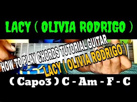 HOW TO PLAY CHORDS TUTORIAL GUITAR LACY OLIVIA RODRIGO YouTube