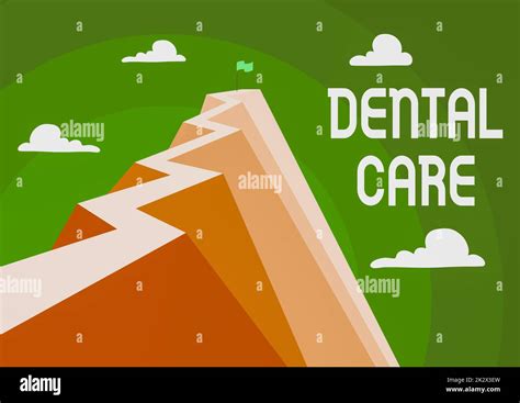 Sign Displaying Dental Care Concept Meaning Maintenance Of Healthy