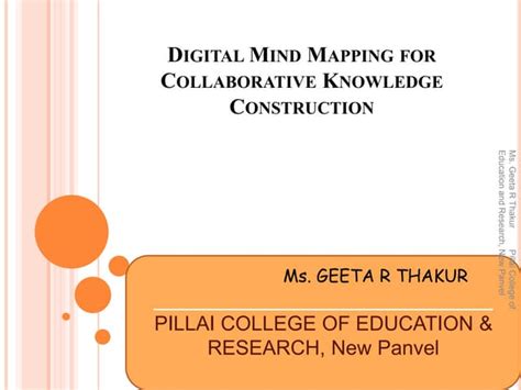 Digital Mind Mapping For Collaborative Knowledge Construction Ppt