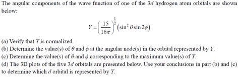 The Angular Components Of The Wave Function Of One Of Chegg Com
