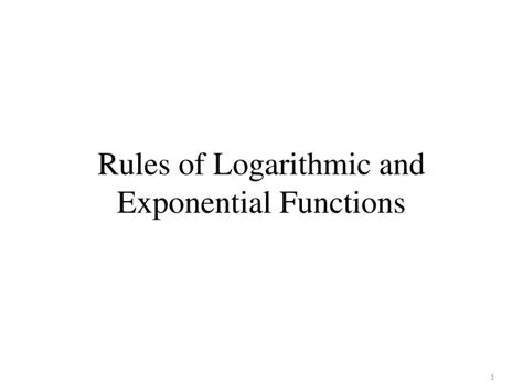 Ppt Rules Of Logarithmic And Exponential Functions Powerpoint