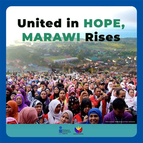 United In Hope Marawi Rises Philippine Information Agency