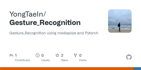 GitHub YongTaeIn Gesture Recognition Gesture Recognition Using