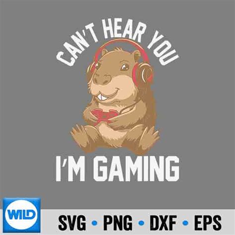 Cant Hear Gaming Capybara Svg Cant Hear You Im Gaming Capybara Gamer