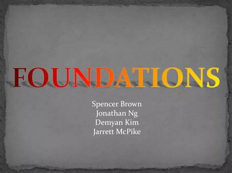 Ppt Foundations Powerpoint Presentation Free Download Id5000479