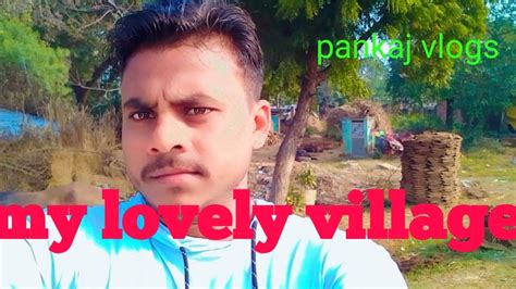 My Lovely Village Vlogvideo Youtube