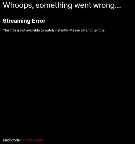 How To Fix Netflix Streaming Error F7121 1331 Minitool Partition Wizard