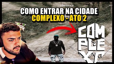 ATUALIZADO 2024 COMO ENTRAR NO COMPLEXO ROLEPLAY CIDADE OFICIAL