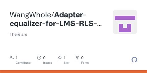 Github Wangwholeadapter Equalizer For Lms Rls Zf Algorithm There Are