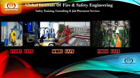 Start Safe Work Safe Finish Safe Job Placement Fire And Safety