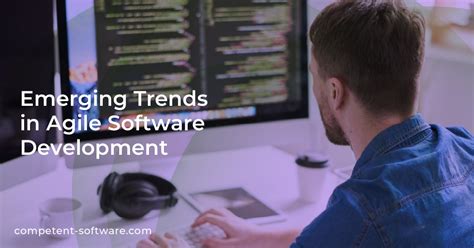 Emerging Trends In Agile Software Development