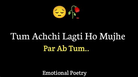 Tum Achchi Lagti Ho Mujhe Par Ab🥲 Sad Poetry Voiceofpriyanshu